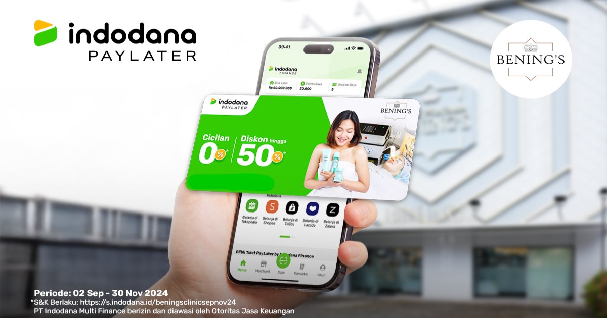 Kolaborasi Indodana PayLater & Bening's Clinic: Tampil Cantik Jadi ...