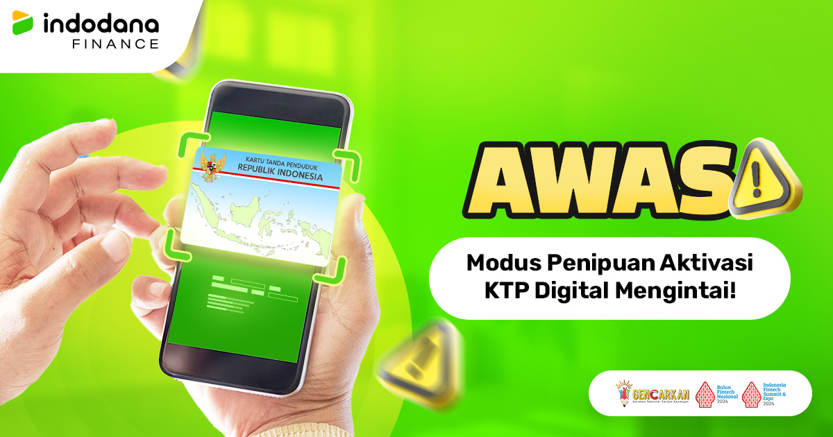 Jaga Diri dari Modus Penipuan Aktivasi KTP Digital - Blog Indodana ...