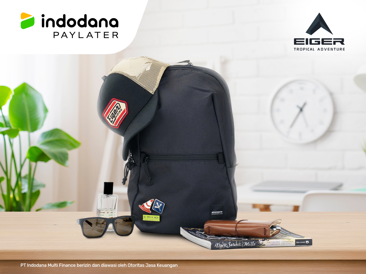 Kolaborasi Indodana PayLater dan EIGER, Hadirkan Kemudahan Solusi ...